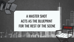 What is a Master Shot in Filmmaking?